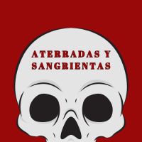 Aterradas y Sangrientas – Encuentra lo mejor del terror de México